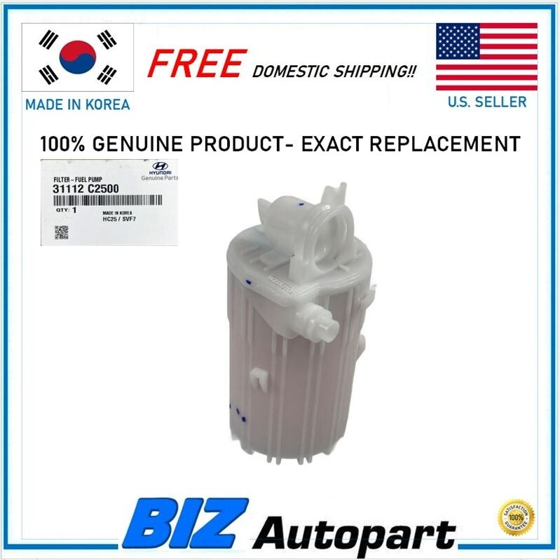 GENUINE ! FUEL FILTER FOR 15-19 HYUNDAI SONATA 16-19 KIA OPTIMA # 31112 ...