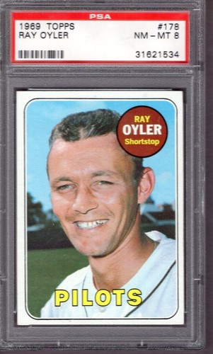 1969 Topps Baseball Cards #178 Ray Oyler Seattle Pilots PSA 8 NM-MT | eBay