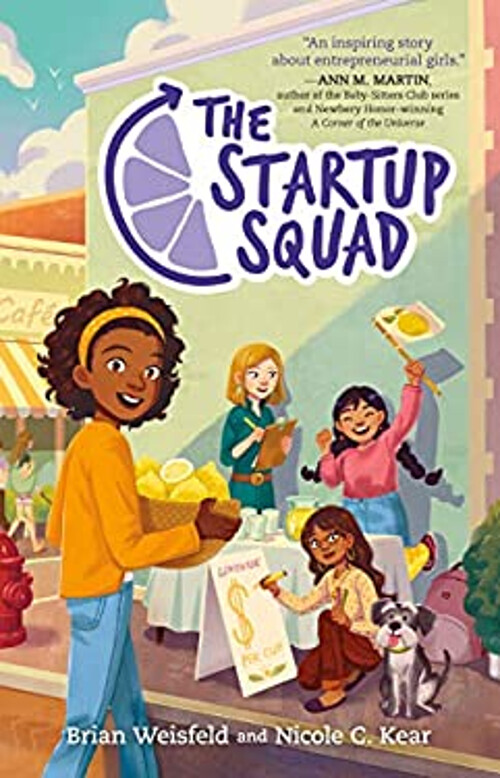 The Startup Squad Hardcover Nicole C., Weisfeld, Brian Kear ...