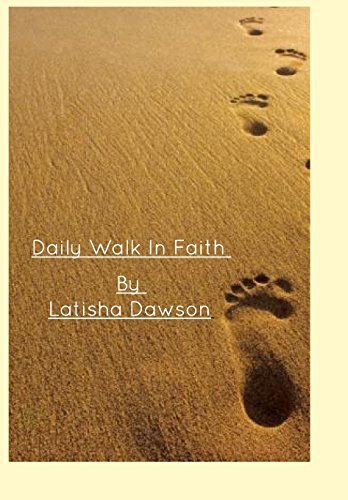 Daily Walk In Faith by Dawson, Latisha Hardback Book The Fast Free ...