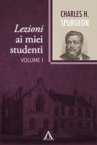 Charles Haddon Spurgeon Anto Lezioni ai miei studenti. (Taschenbuch ...