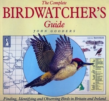 Complete Bird Watcher's Guide (Complete Guides), Gooders, John, Used ...