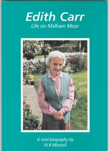 Edith Carr: Life on Malham Moor (Castleberg Mini... by Mitchell, W. R ...