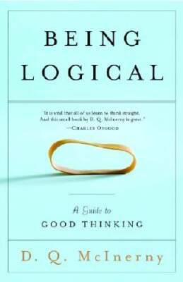 Being Logical: A Guide to Good Thinking - Paperback - ACCEPTABLE ...