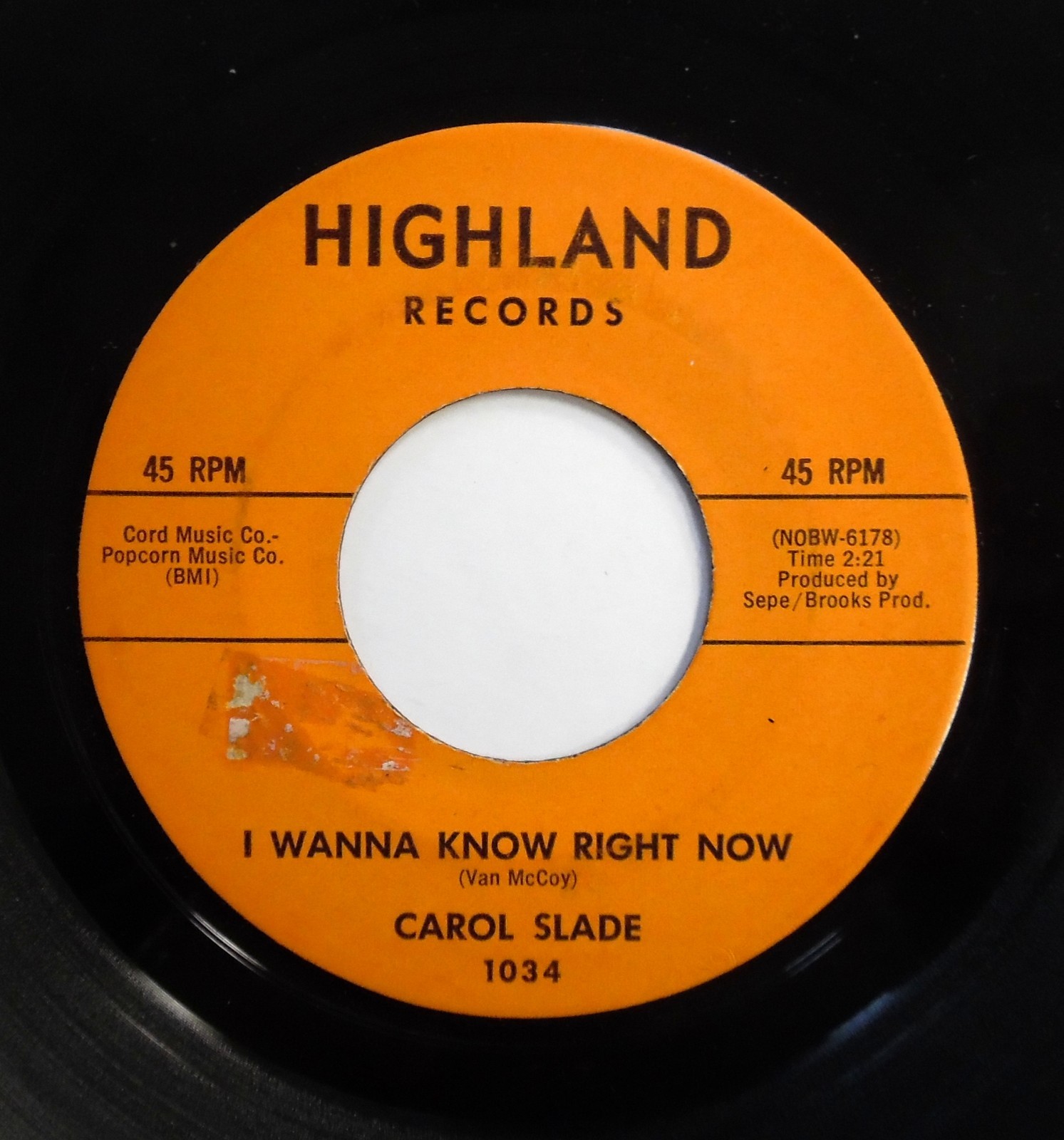 CAROL SLADE & GRP 45 I saw you / i wanna know right now HIGHLAND ...