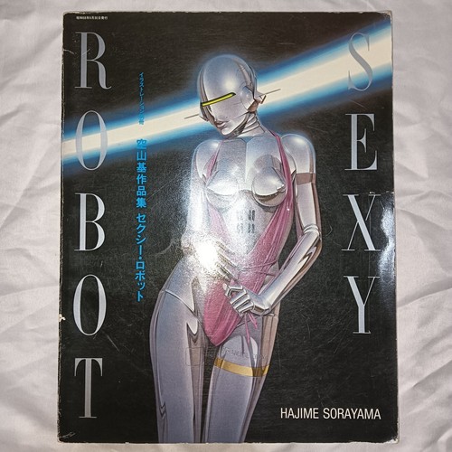 Hajime Sorayama Art Works Illustration Book SEXY ROBOT 1983 1st edition Japanese | eBay