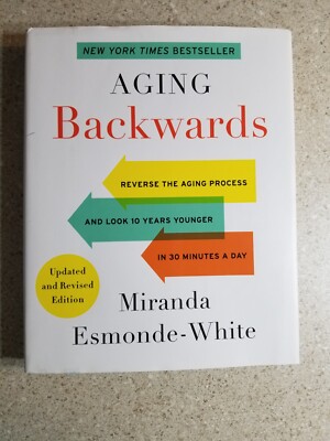 Aging Backwards Ser.: Aging Backwards: Updated and Revised Edition ...