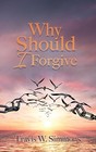 Why Should I Forgive, Brand New, Free shipping in the US 9781631291869 ...