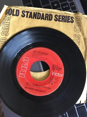 45 RPM - Ray Peterson - Tell Laura I Love Her / Fever - RCA Victor Gold ...