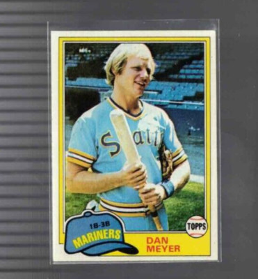 1981 Topps Dan Meyer Seattle Mariners #143-W/TOP LOADER | eBay