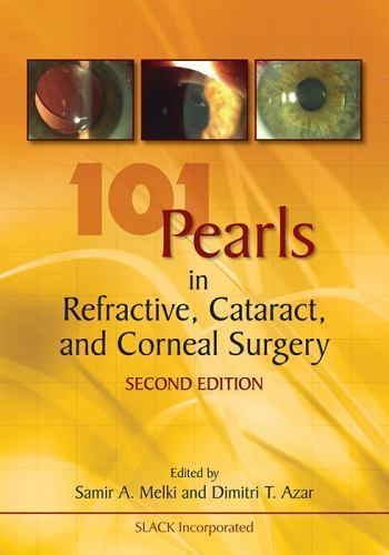 101 Pearls in Refractive, Cataract, and Corneal Surgery by Samir A ...
