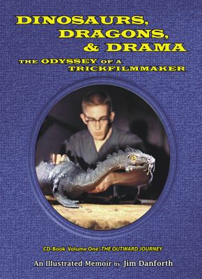 DINOSAURS, DRAGONS and DRAMA - the ODYSSEY of A TRICKFILMMAKER - an ...