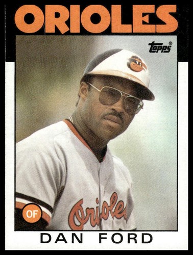 1986 Topps #753 Dan Ford Baltimore Orioles Baseball | eBay