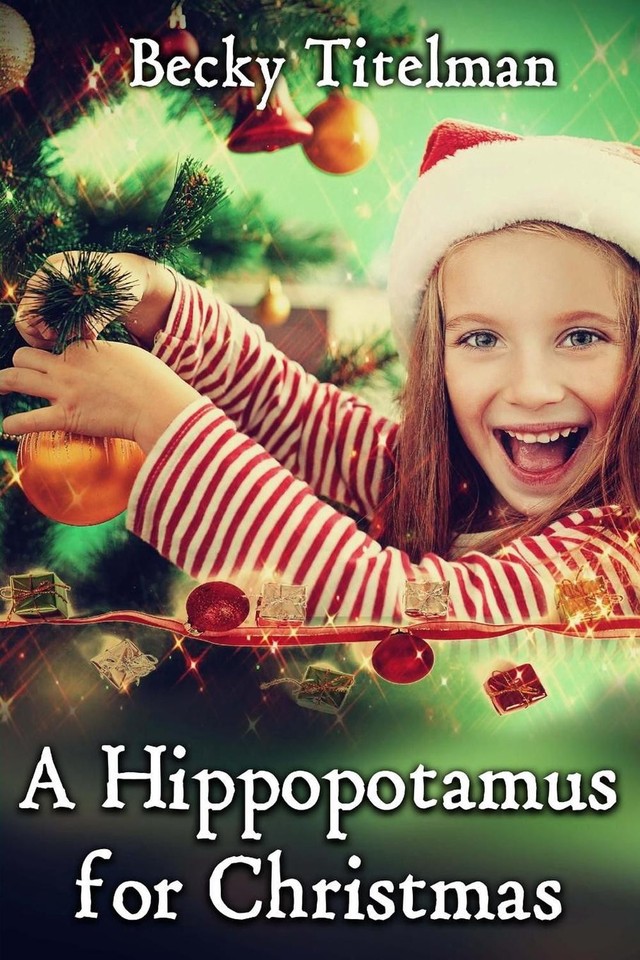 A Hippopotamus for Christmas by Becky Titelman (English) Paperback Book ...