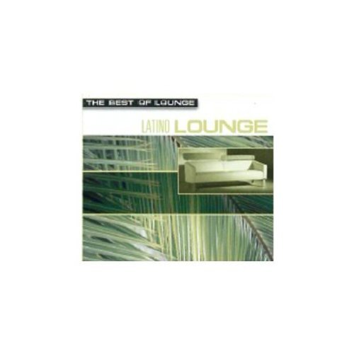 Best of Lounge,the Latino Lounge (CD) 5399820280620 | eBay