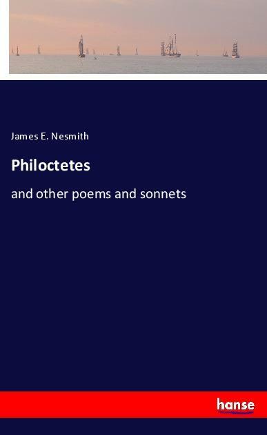 Philoctetes von James E. Nesmith (2019, Taschenbuch) online kaufen ...