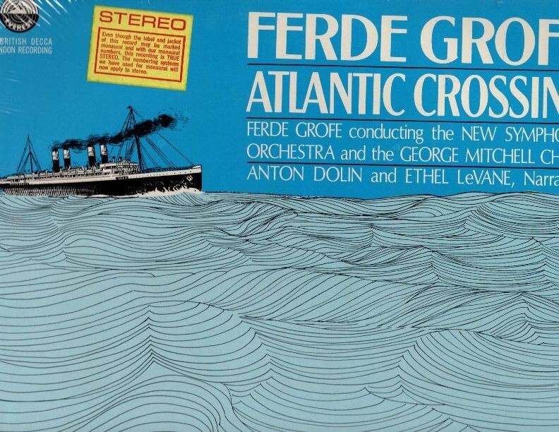 Ferde Grofe & The New Symphony Orchestra - Atlantic Crossing Vinyl LP ...