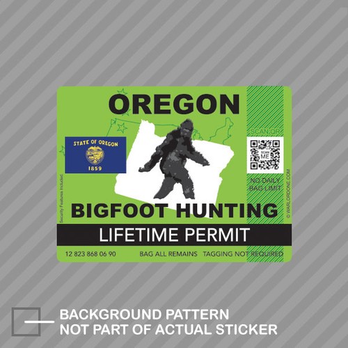 Oregon Bigfoot Hunting Permit Sticker Decal Vinyl Sasquatch Lifetime | eBay