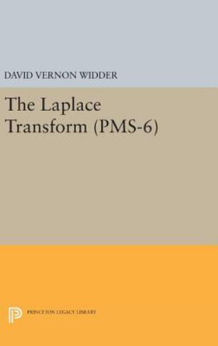 Princeton Mathematical Ser.: Laplace Transform by David Vernon Widder ...