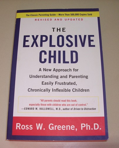 The Explosive Child Ross W. Greene Revised & Updated PB 9780062270450| eBay