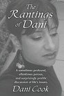 Rantings of Dani by Cook, Dani -Paperback 9781492132776 | eBay