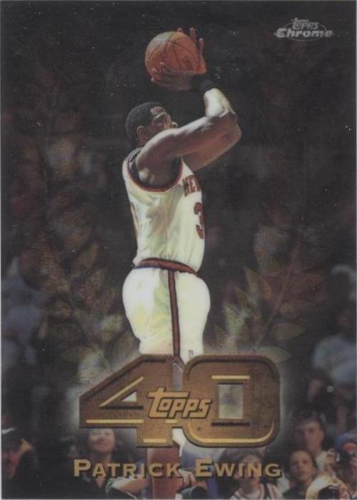 1997-98 Topps Chrome - Topps 40 Patrick Ewing #T40-2 for sale online | eBay