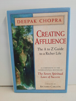 Creating Affluence by Deepak Chopra HC | eBay Australia