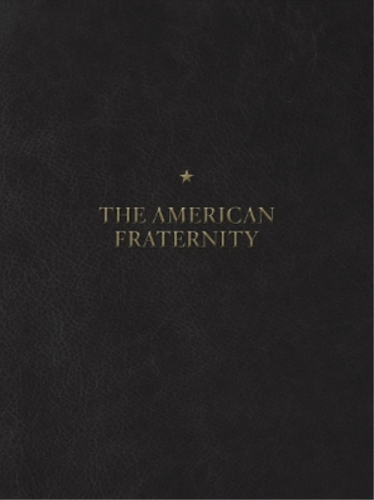 Andrew Moisey The American Fraternity (Relié) 9781942084556 | eBay