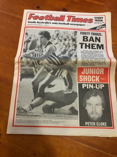 SANFL SOUTH AUSTRALIAN 'FOOTBALL TIMES’ MAGAZINE AUGUST 1980 ‘CLOKE ...