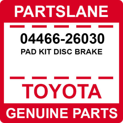 04466-26030 Toyota OEM Genuine PAD KIT DISC BRAKE | eBay