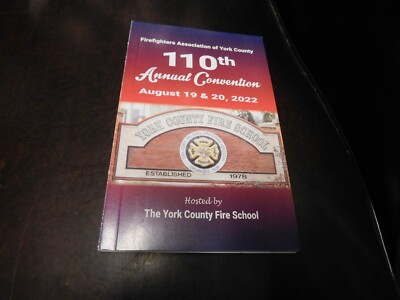 Annual York County Firefighters Convention Magazine Pennsylvania 110th ...