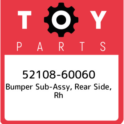 52108-60060 Toyota Bumper sub-assy, rear side, rh 5210860060, New ...