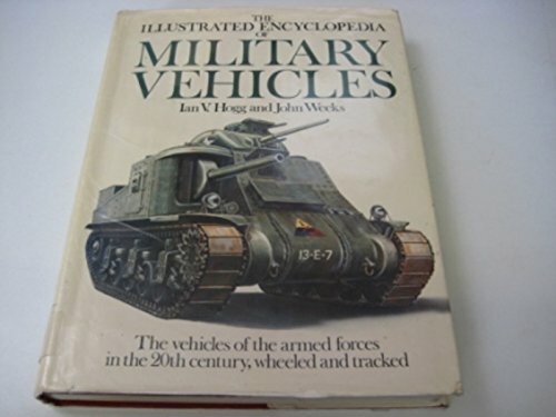 Illustrated Encyclopaedia of Military Vehicles Hardback Book The Fast ...