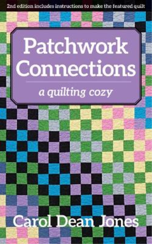 Carol Dean Jones Patchwork Connections (Poche) 9781617457463 | eBay