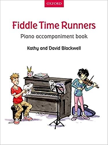 Fiddle Time Ser.: Fiddle Time Runners Piano Accompaniment Book by David ...