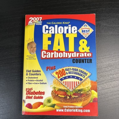 The CalorieKing Calorie, Fat, and Carbohydrate Counter by Allan ...