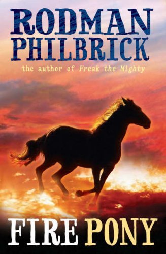 Fire Pony By Rodman Philbrick | eBay