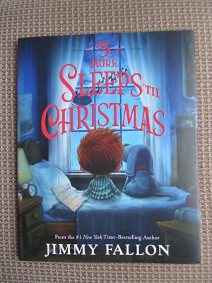 5 More Sleeps 'til Christmas by Jimmy Fallon (2020, Hardcover ...
