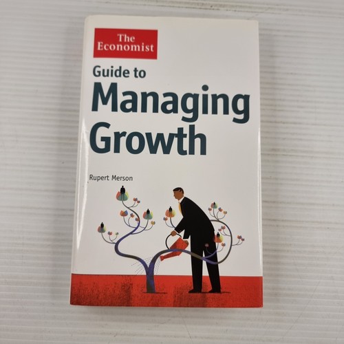 The Economist Guide to Managing Growth by Merson, Rupert | eBay Australia