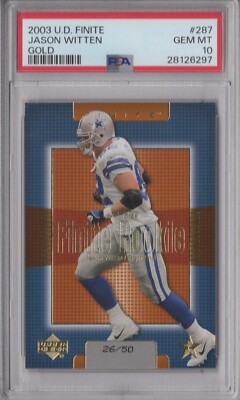 Jason Witten 2003 Upper Deck Finite PSA 10 Gem Mint Card Rookie #287 ...