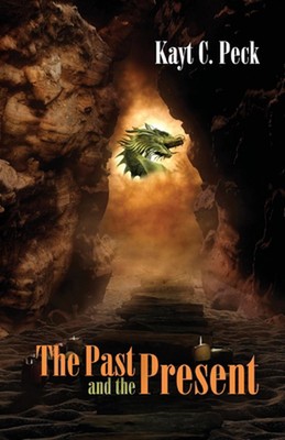 The Past and The Present by Kayt Peck (English) Paperback Book ...