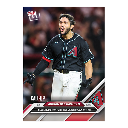 Adrian Del Castillo - 2024 MLB TOPPS NOW Card 538 CALL-UP - 1st HR | eBay