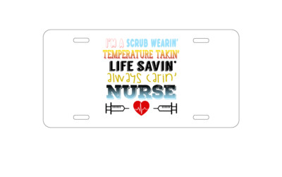 Aluminum License Plate - - Scrub Wearing Temp Taking Life Saving Nurse ...
