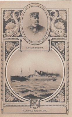 SS GEORGE WASHINGTON & CAPTAIN WETTIN ~ NORD-DEUTSCHER LLOYD LINE ...