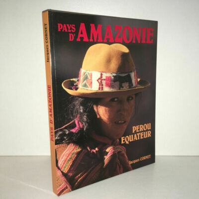 Jacques Schultüte Pays D'Amazonie Peru Ecuador 1987- | eBay