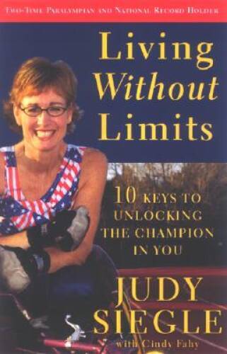 Living without Limits - Paperback By Siegle, Judy - GOOD 9780976620600 ...