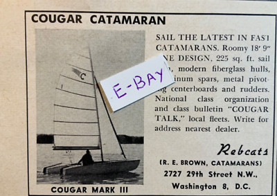 1962 Print Ad. Cougar Catamaran. Rebcats. Washington DC. Cougar Mark ...