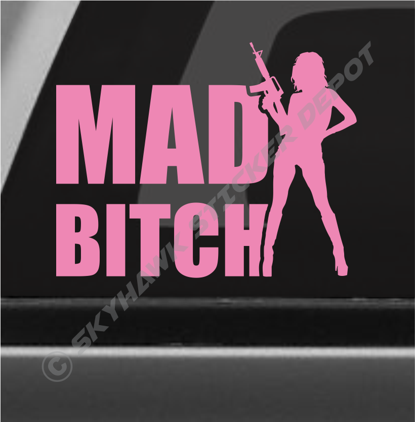 Mad Bitch Bumper Sticker Vinyl Decal Girl AR-15 Car Sticker Laptop ...