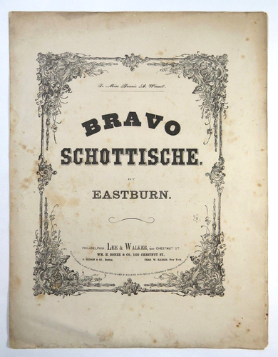 Antique Sheet Music Bravo Schottische Eastburn Lee And Walker ...