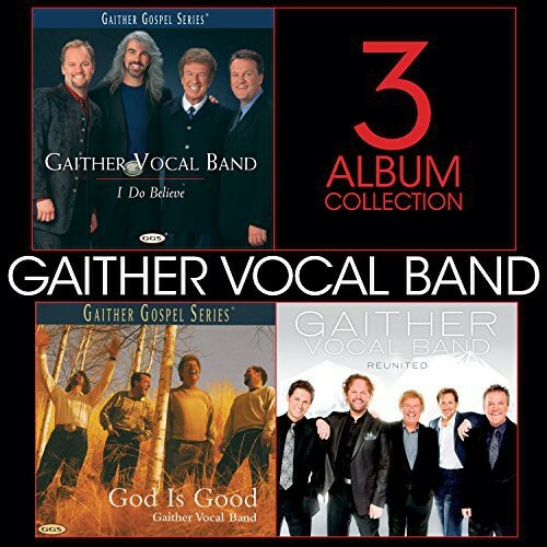 GAITHER VOCAL BAND - 3 Disc Box Set - I DO BELIEVE/GOD ID GOOD/REUNITED ...